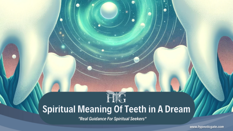 Spiritual Meaning of Teeth in a Dream | Hypnoticgate.com